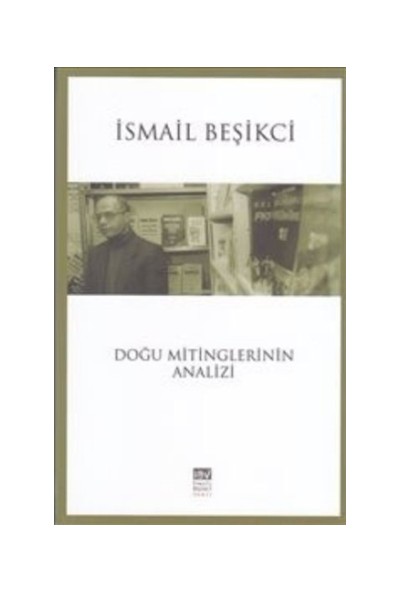 Doğu Mitinglerinin Analizi Doğu Mitinglerinin Analizi