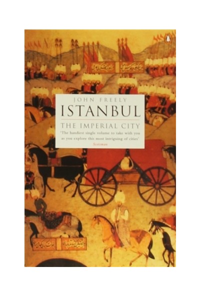 Istanbul: The Imperial City Istanbul: The Imperial City