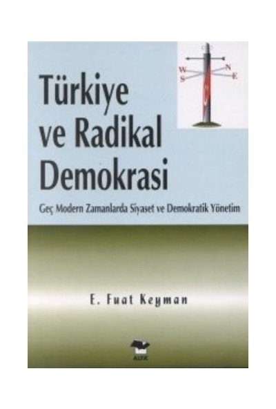 Türkiye ve Radikal Demokrasi Türkiye ve Radikal Demokrasi