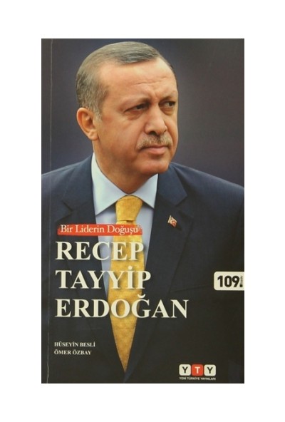 Bir Liderin Doğuşu Recep Tayyip Erdoğan Bir Liderin Doğuşu Recep Tayyip Erdoğan
