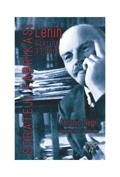 Lenin Üzerine 33 Ders : Strateji Fabrikası