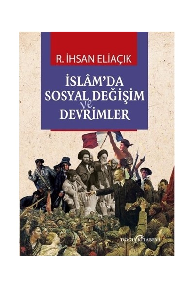 İslam’da Sosyal Değişim ve Devrimler