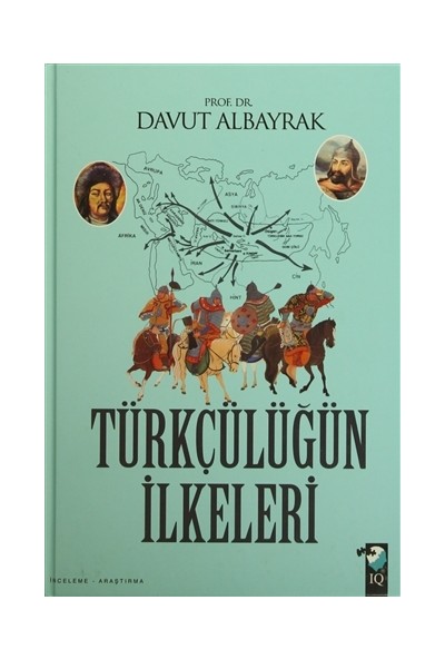 Türkçülüğün İlkeleri Türkçülüğün İlkeleri
