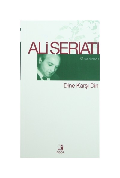 Dine Karşı Din - Ali Şeriati