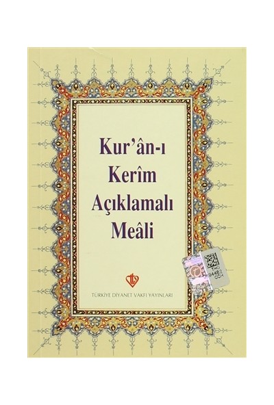 Kur'an-ı Kerim Açıklamalı Meali Kur'an-ı Kerim Açıklamalı Meali