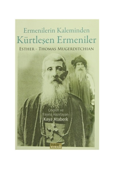 Ermenilerin Kaleminden Kürtleşen Ermeniler Ermenilerin Kaleminden Kürtleşen Ermeniler