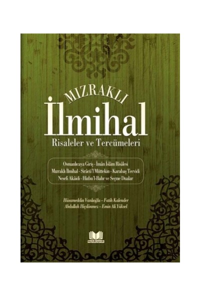 Mızraklı İlmihal Risaleler ve Tercümeleri