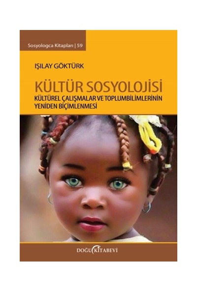 Kültür Sosyolojisi Kültür Sosyolojisi