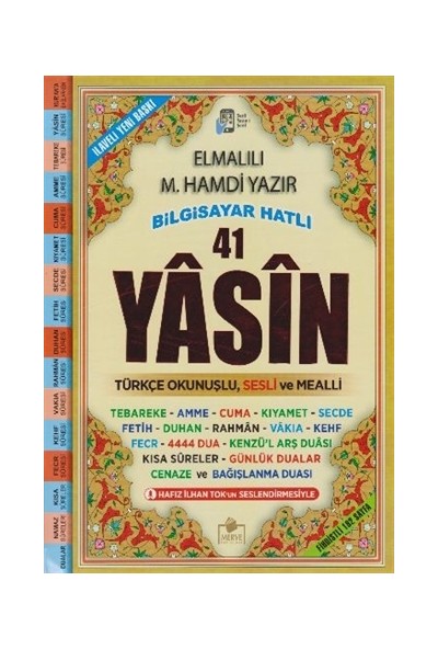 Bilgisayar Hatlı 41 Yasin (Rahle Boy) - Elmalılı Muhammed Hamdi Yazır Bilgisayar Hatlı 41 Yasin (Rahle Boy) - Elmalılı Muhammed Hamdi Yazır