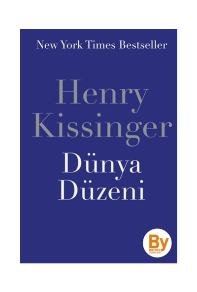 Dünya Düzeni - Henry Kissinger Dünya Düzeni - Henry Kissinger