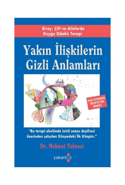 Yakın İlişkilerin Gizli Anlamları Yakın İlişkilerin Gizli Anlamları