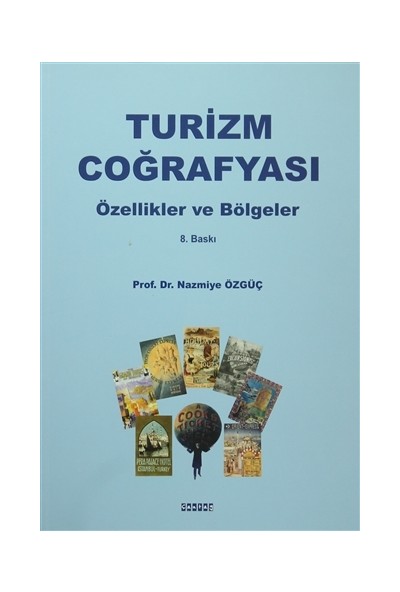 Turizm Coğrafyası Turizm Coğrafyası