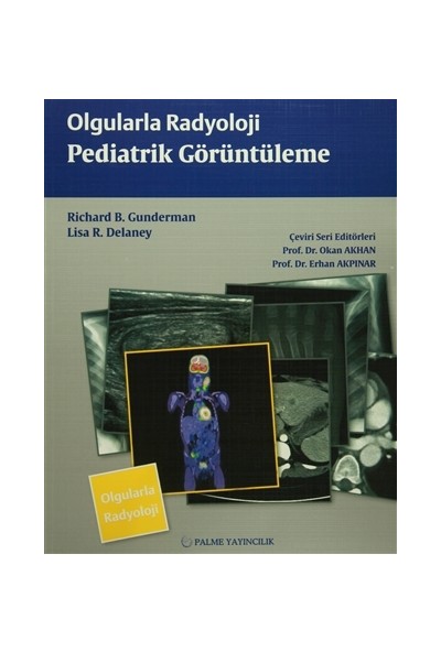 Olgularla Radyoloji Pediatrik Görüntüleme