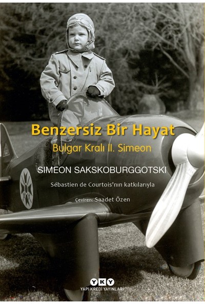 Benzersiz Bir Hayat Bulgar Kralı 2. Simeon Benzersiz Bir Hayat Bulgar Kralı 2. Simeon
