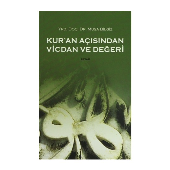 Kur’an Açısından Vicdan ve Değeri Kitabı ve Fiyatı - Hepsiburada