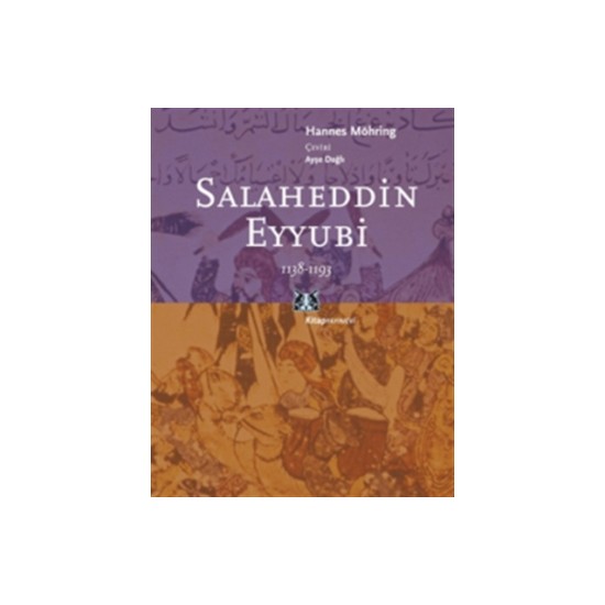 Salaheddin Eyyübi 1138-1193 Kitabı ve Fiyatı - Hepsiburada