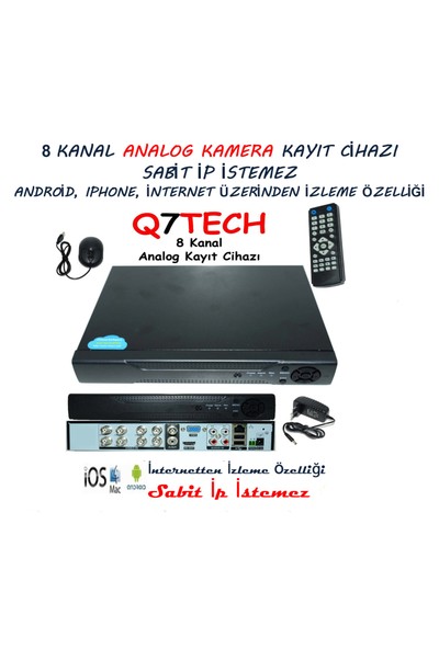Q7 Tech 8 Kanal Dvr Kamera Kayıt Cihazı Analog (Sabit IP İstemez) Q7 Tech 8 Kanal Dvr Kamera Kayıt Cihazı Analog (Sabit IP İstemez)