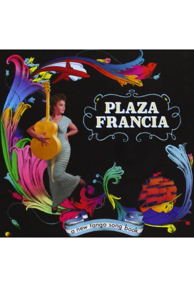 Plaza Francıa - New Tango Songbook