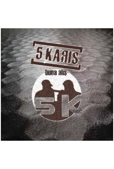 5 Karış - Buna Alış 5 Karış - Buna Alış