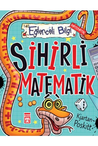Sihirli Matematik - Kjartan Poskitt