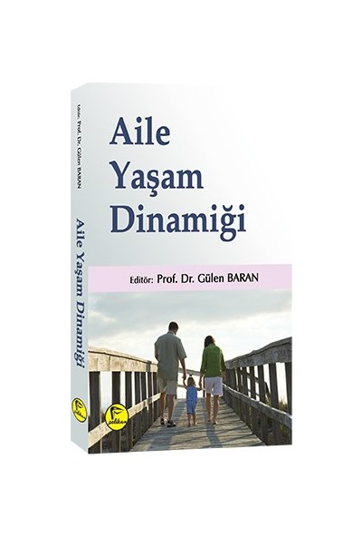Aile Yaşam Dinamiği