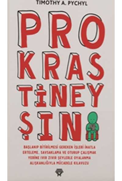 Prokrastineyşın - Timothy A. Pychyl