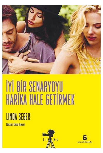 İyi Bir Senaryoyu Harika Hale Getirmek İyi Bir Senaryoyu Harika Hale Getirmek