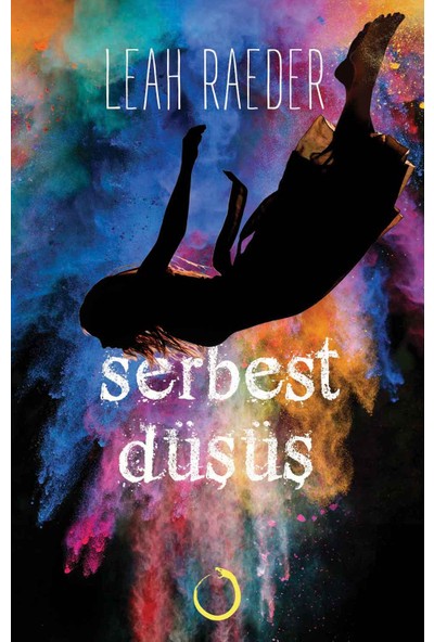 Serbest Düşüş - Leah Raeder