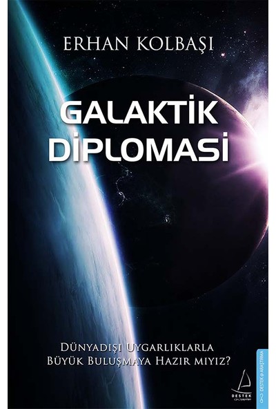 Galaktik Diplomasi - Erhan Kolbaşı Galaktik Diplomasi - Erhan Kolbaşı