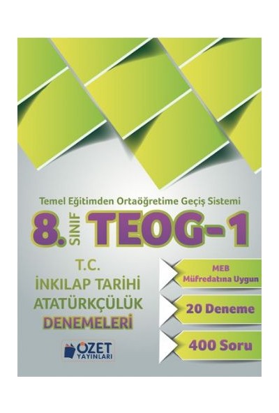 Özet Yayınları 8. Sınıf Teog-1 T.C. İnkılap Tarihi Ve Atatürkçülük Denemeleri