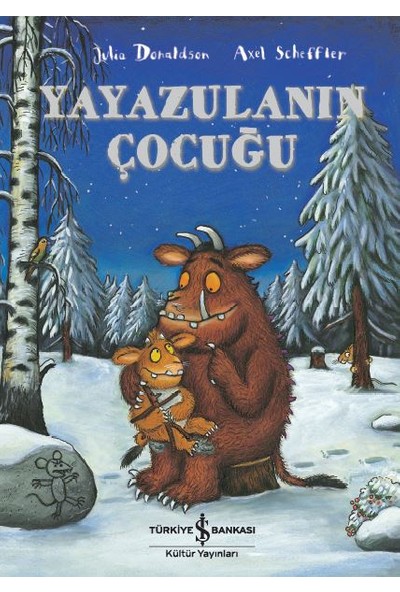 Yayazulanın Çocuğu - Julia Donaldson