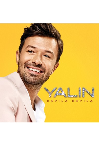 Yalın - Bayıla Bayıla