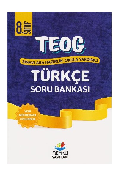 Renkli Yayınları Teog1 8. Sınıf Türkçe Soru Bankası Renkli Yayınları Teog1 8. Sınıf Türkçe Soru Bankası