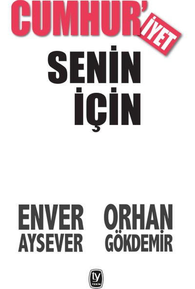 Cumhuriyet Senin İçin Cumhuriyet Senin İçin