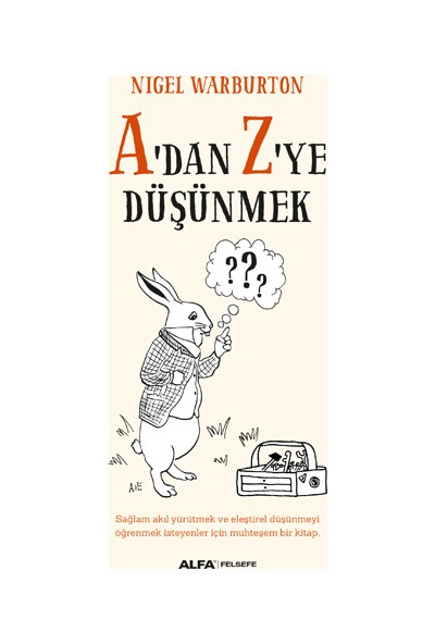 A’Dan Z’Ye Düşünmek A’Dan Z’Ye Düşünmek