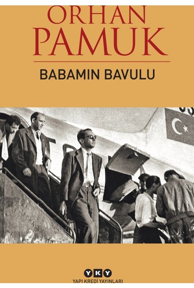 Babamın Bavulu - Orhan Pamuk