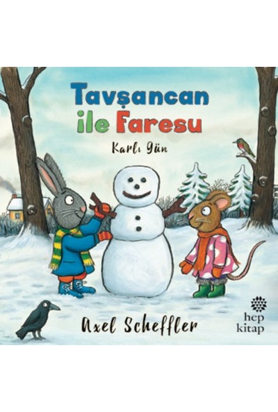 Tavşancan İle Faresu, Karlı Gün