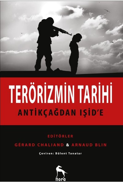 Terörizmin Tarihi: Antikçağdan Işid’E