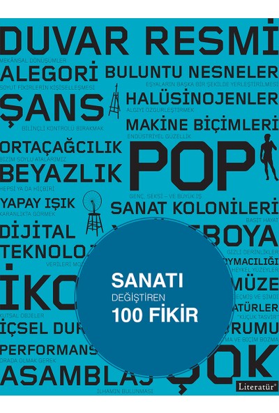 Sanatı Değiştiren 100 Fikir