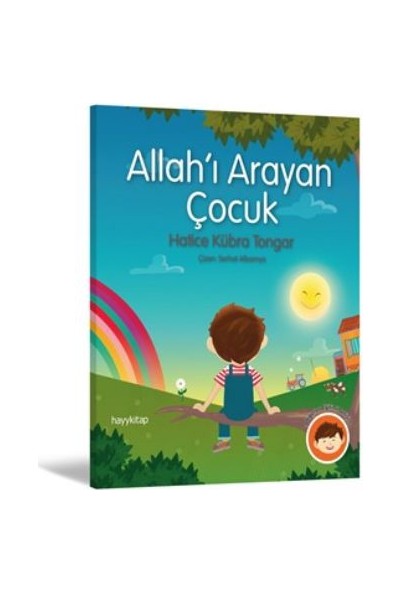 Allahı Arayan Çocuk - Hatice Kübra Tongar Allahı Arayan Çocuk - Hatice Kübra Tongar