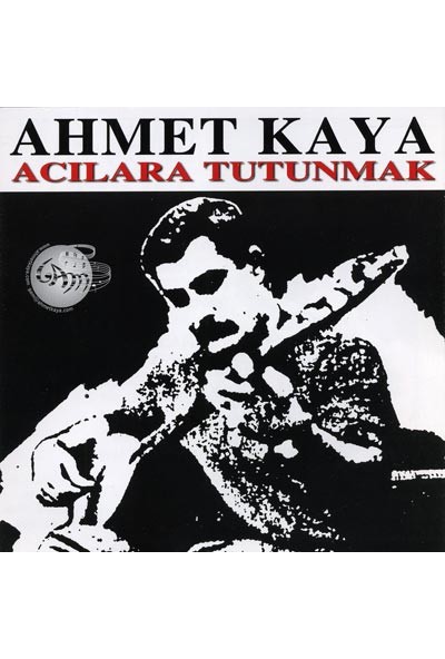 Ahmet Kaya Acılara Tutunmak ( CD ) Ahmet Kaya Acılara Tutunmak ( CD )