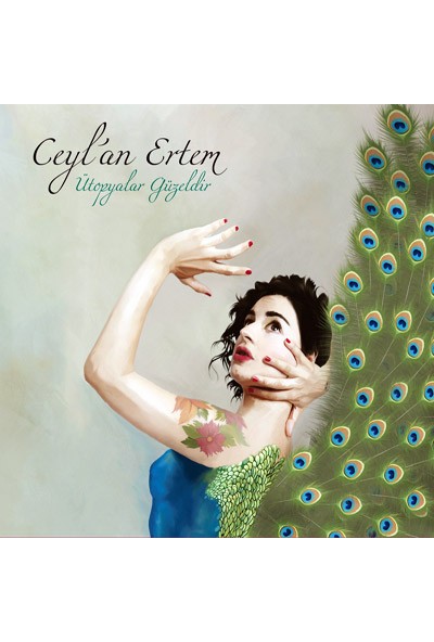 Ceylan Ertem Utopyalar Güzeldir Ceylan Ertem Utopyalar Güzeldir