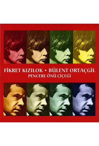 Fikret Kızılok & Bülent Ortaçgil Pencere Onu Çiçeği ( CD )