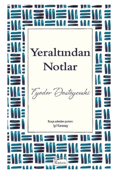Yeraltından Notlar (Bez Ciltli) - Fyodor Mihayloviç Dostoyevski Yeraltından Notlar (Bez Ciltli) - Fyodor Mihayloviç Dostoyevski