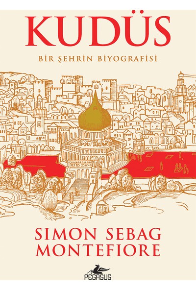 Kudüs - Simon Sebag Montefiore