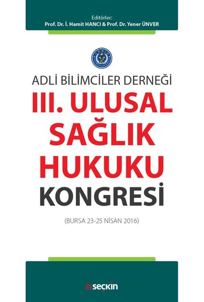 3. Ulusal Sağlık Hukuku Kongresi