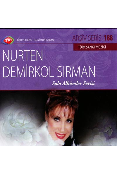 Nurten Demırkol Sırman - Trt Cd Arsıv 188
