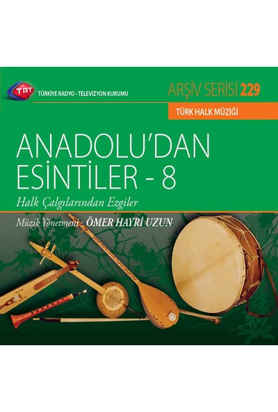 Anadoludan Esıntıler 8 - Trt Cd Arsıv 229