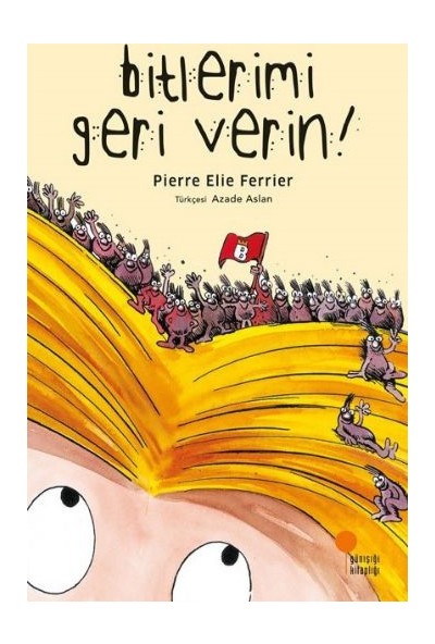Bitlerimi Geri Verin - Pierre Elie Ferrier Bitlerimi Geri Verin - Pierre Elie Ferrier