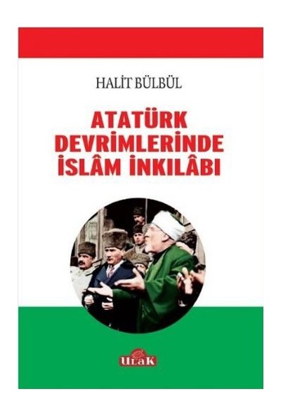 Atatürk Devrimlerinde İslam İnkilabı